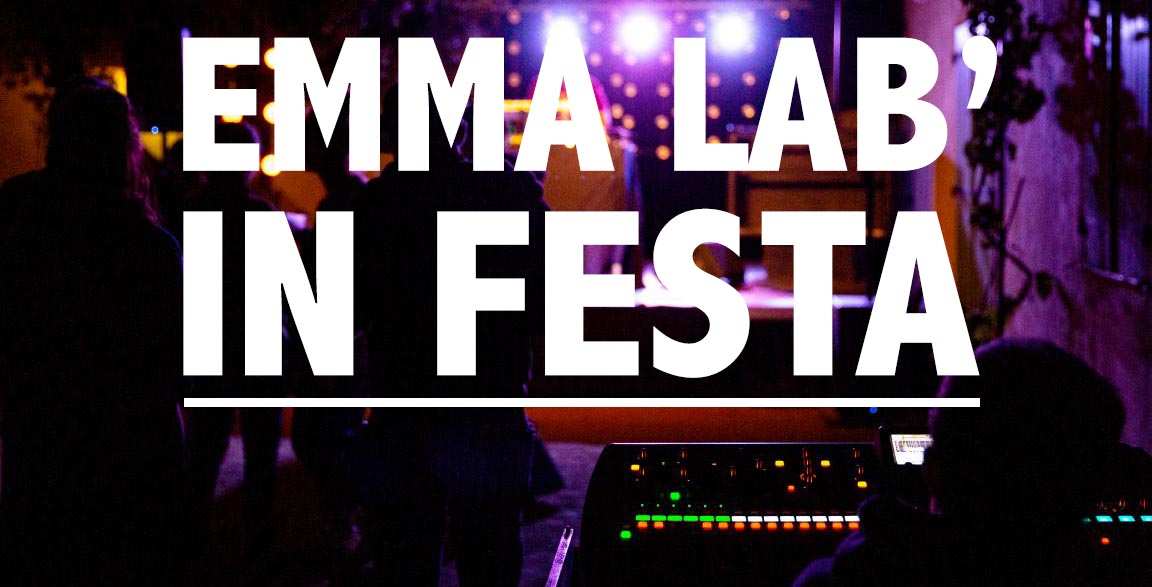EMMA LAB' IN FESTA - EMMALAB - Laboratoire culturel